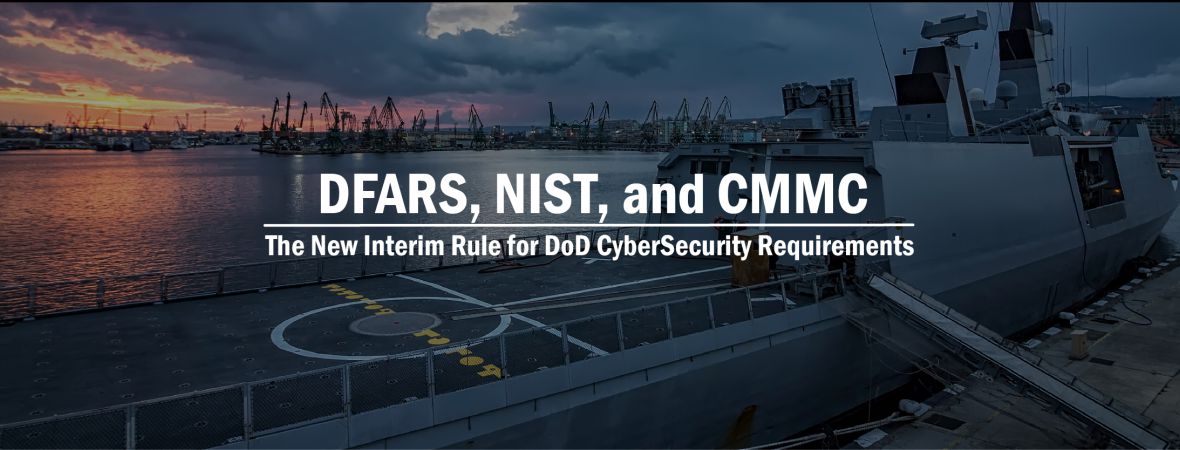 DFARS, NIST, and CMMC - The New Interim Rule for DoD CyberSecurity Requirements | InfusionPoints